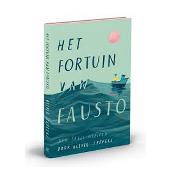 Het Fortuin van Fausto by Oliver Jeffers – Dutch – Elenfhant