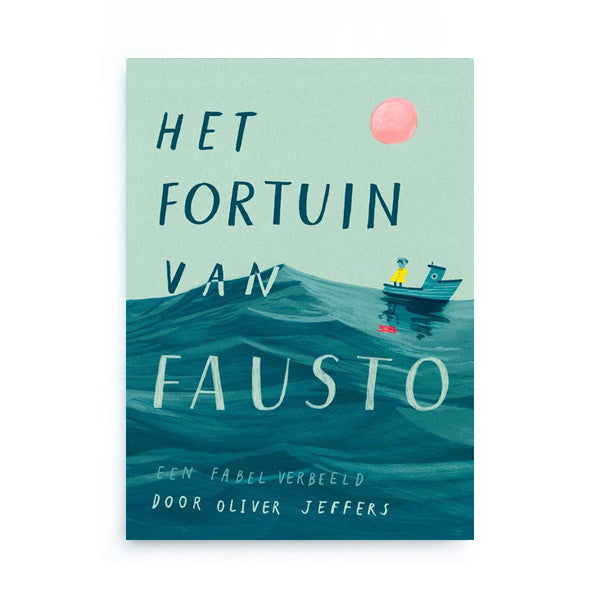 Het Fortuin van Fausto by Oliver Jeffers – Dutch – Elenfhant